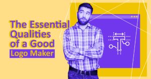 Next Screen Blog | The Essential Qualities of a Good Logo Maker